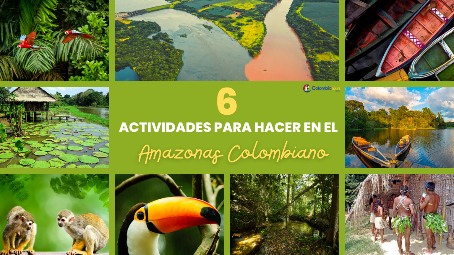 6 actividades para hacer en el Amazonas Colombiano • ColombiaTours.Travel