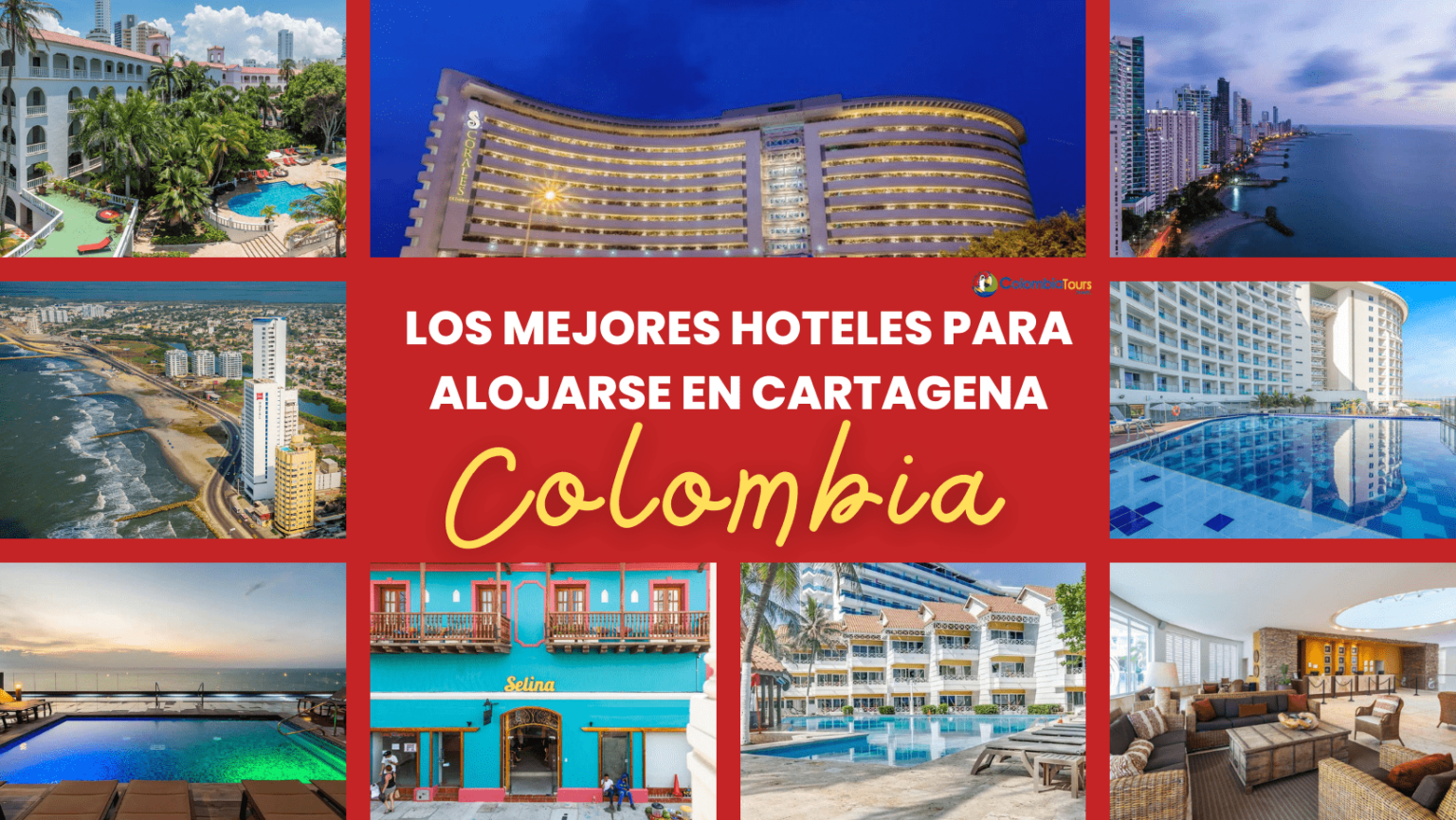 Los mejores hoteles en cartagena Colombia para alojarse en el 2023 • ColombiaTours.Travel